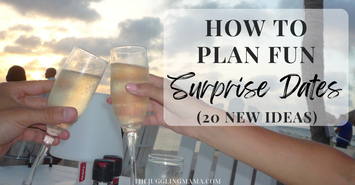How to Plan Fun Surprise Dates (20 New Ideas) - The Juggling Mama